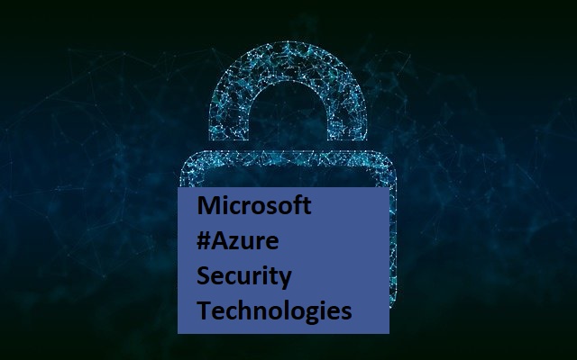 Microsoft #Azure Security Technologies – Princeton Training