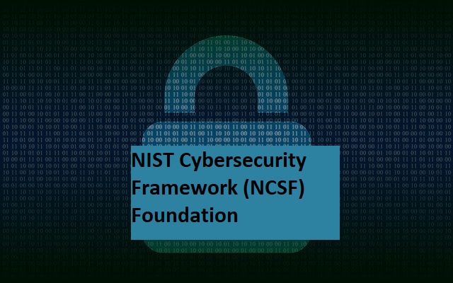 NIST Cybersecurity Framework (NCSF) Foundation – Princeton Training